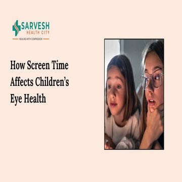How Screen Time Affects Children’s Eye Health.pdf