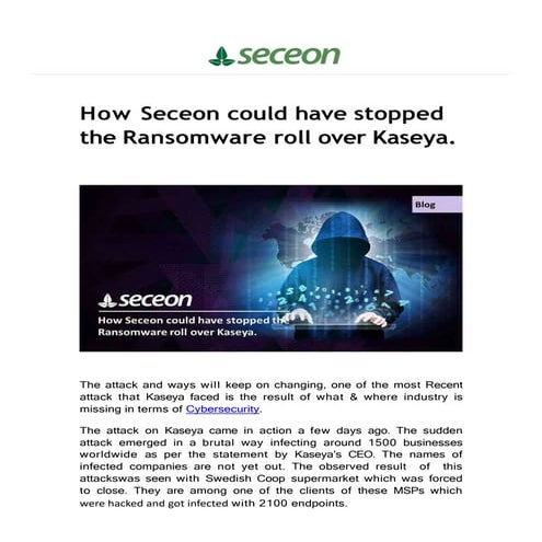 How Seceon could have stopped the Ransomware roll over Kaseya.pptx | Operating Systems ...