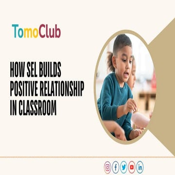How SEL Builds Positive Relationship in Classroom.pdf