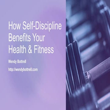 How self discipline benefits your health & fitness | PPT
