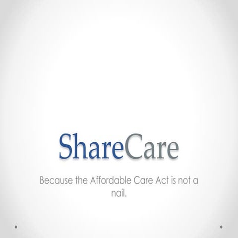 How ShareCare Works for You | PPTX | Health Insurance | Insurance