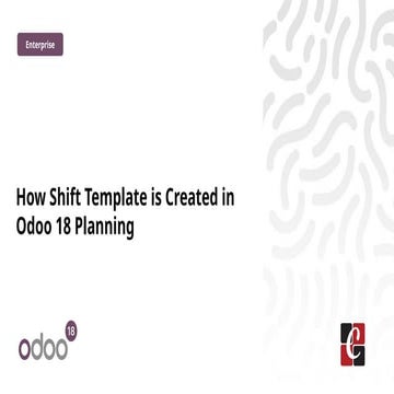 How Shift Template is Created in Odoo 18 Planning | PPTX