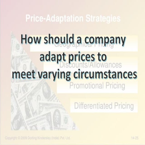 How should a company adapt prices to meet varying circumstances and ...