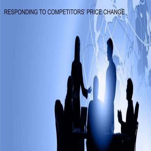 How should a company respond to a competitor's price change | PPTX
