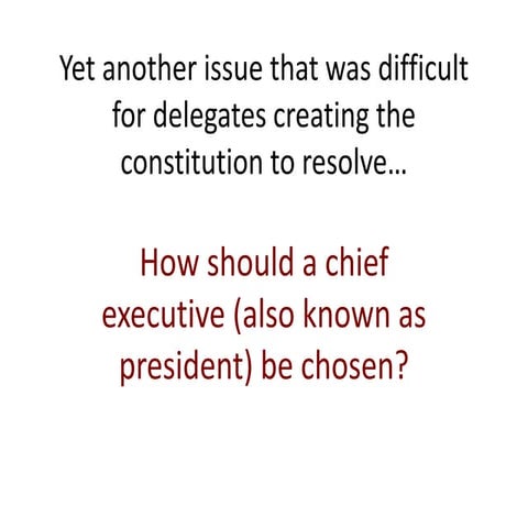 How should a president be elected 8th grade history | PPT