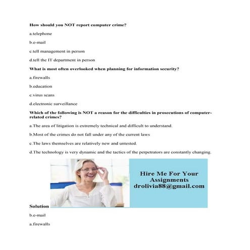 How should you NOT report computer crime- a-telephone b-e-mail c-tell.docx