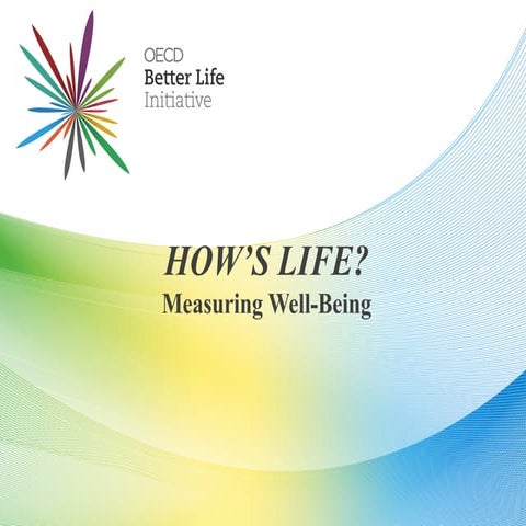 How's Life: The OECD Better Life Index | PPT