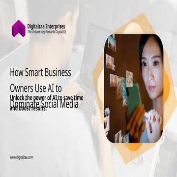How Smart Business Owners Use AI to Dominate Social Media.pptx