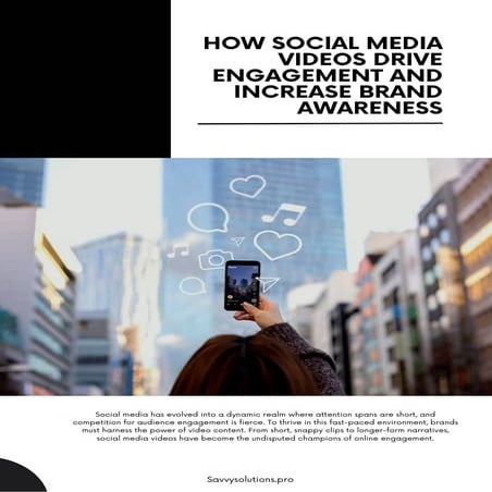 How Social Media Videos Drive Engagement and Increase Brand Awareness.pdf