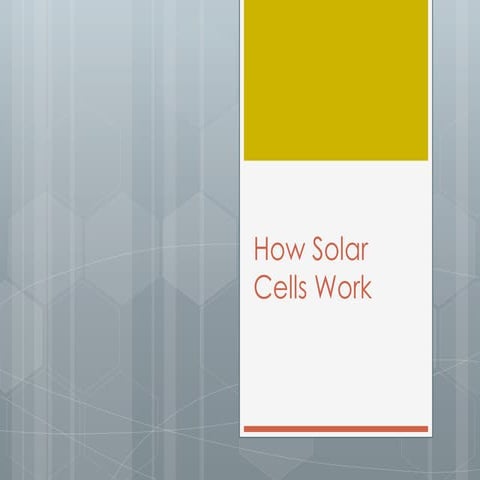 How solar cells work | PPTX