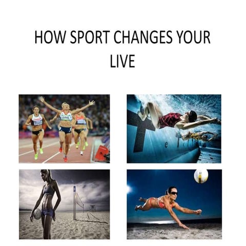 How sport changes your live | PPT