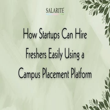 How Startups Can Hire Freshers Easily Using a Campus Placement Platform.pdf