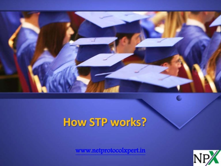 How STP works?