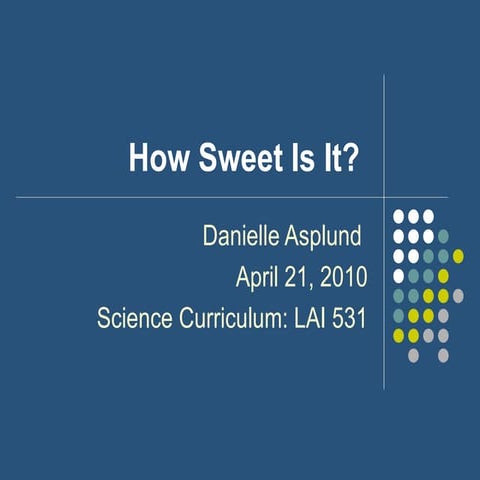 How sweet is it | PPT
