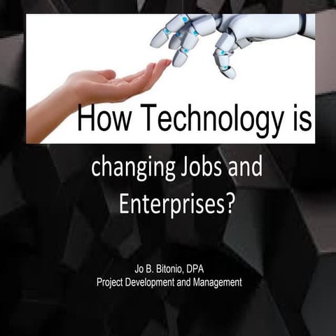 How Technology is Changing Jobs and Enterprises | PPT