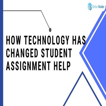 How Technology has changed student assignment help | PDF