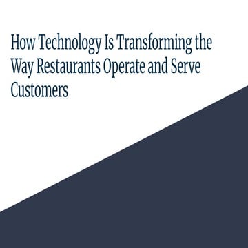 How Technology Is Transforming the Way Restaurants Operate and Serve ...