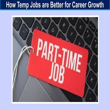 How Temp Jobs are Better for Career Growth.pptx
