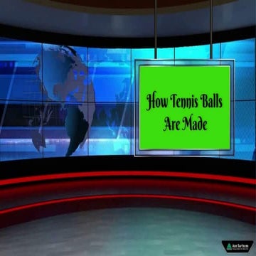 How Tennis Balls Are Made | PDF