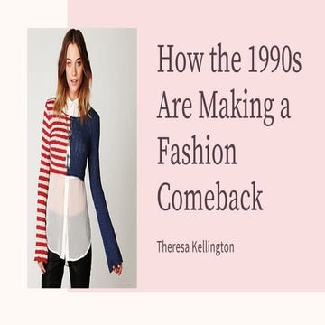 How the 1990s Are Making a Fashion Comeback | PDF