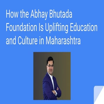 How the Abhay Bhutada Foundation Is Uplifting Education and Culture in ...