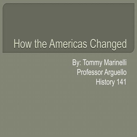 How the americas changed | PPT