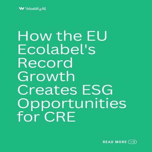 How the EU Ecolabel's Record Growth Creates ESG Opportunities for CRE | PDF