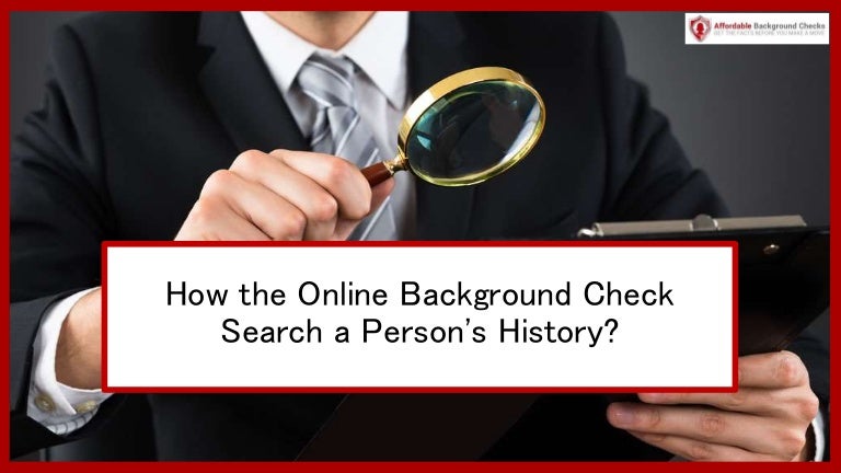 How the Online Background Check Search a Person
