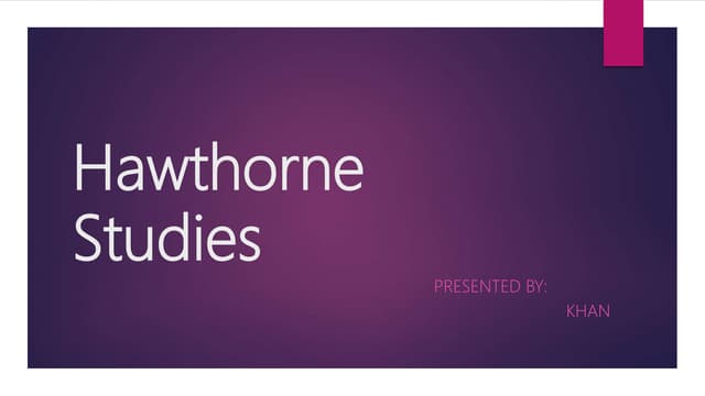 Hawthorne experiments | PPTX | Careers