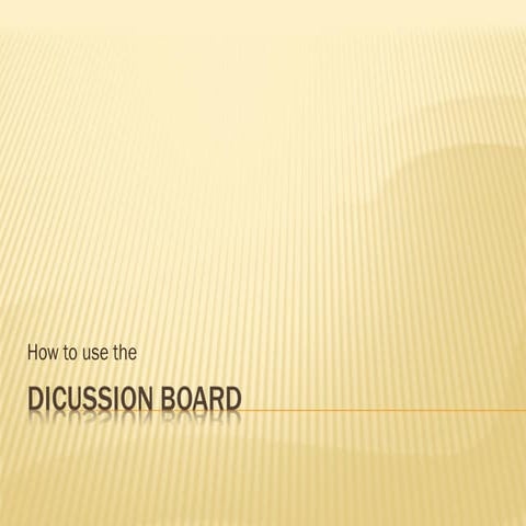 How to. discussion board | PPT
