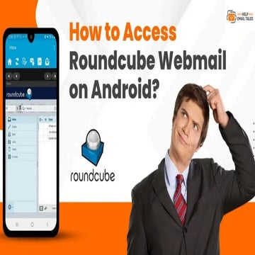 How to Access Roundcube Webmail on Android? | PPT
