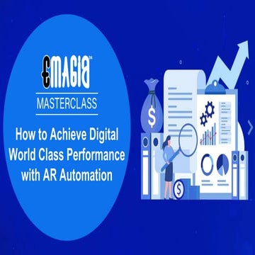 How to Achieve Digital World Class Performance with AR Automation | PPT