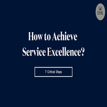 How to Achieve Service Excellence: 7 Critical Steps | PPT