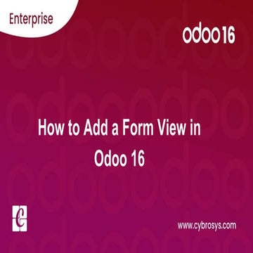 How to Add a Form View in Odoo 16 | PPT