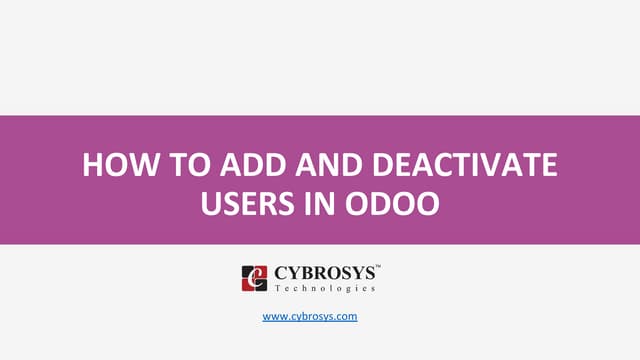 How To Add And Deactivate Users In Odoo Ppt 7145