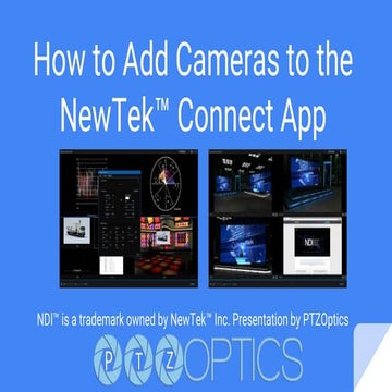 How to add cameras to the NewTek™ connect app | PPT
