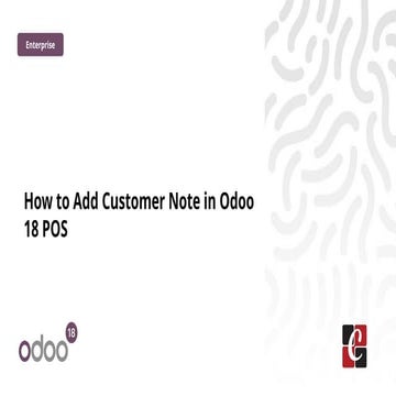How to Add Customer Note in Odoo 18 POS - Odoo Slides | PPTX