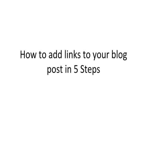 How to add a link to your blog post | PPT