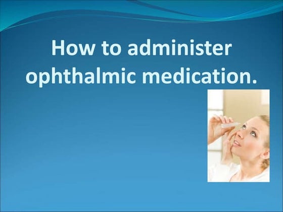 Eye instillation and ointment | PPTX