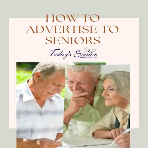 How to Advertise to Seniors - Various Strategies.pdf