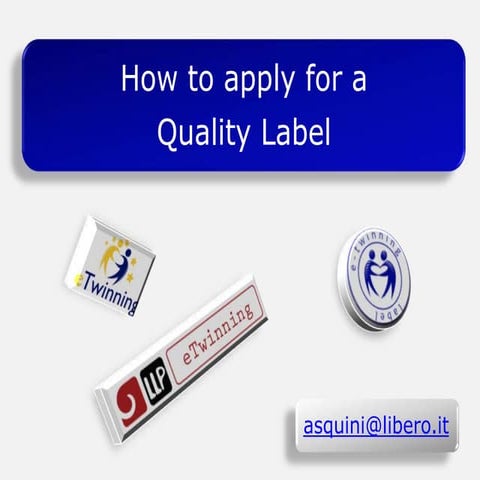 How to apply for a Quality Label | PPTX