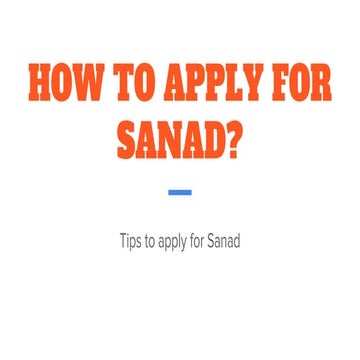 HOW TO APPLY FOR SANAD BY SHRADDHA PANDIT | PPTX