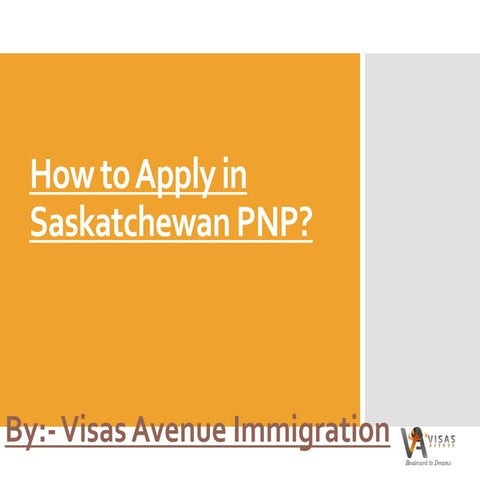 How to Apply in Saskatchewan PNP? | PPTX