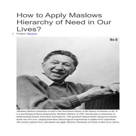 How to Apply Maslows Hierarchy of Need in Our Lives.pdf | Business ...