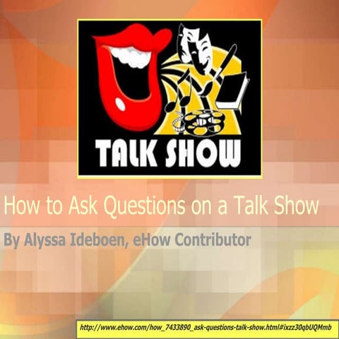 How to ask questions on a talk show | PPTX