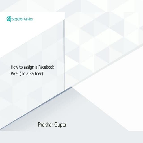 How to Assign a Facebook Pixel (To a Partner) | PDF