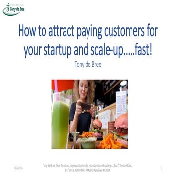How to attract paying customers for your startup & scale up.....fast ...