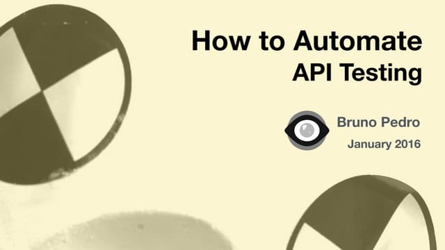 How To Automate Api Testing Ppt