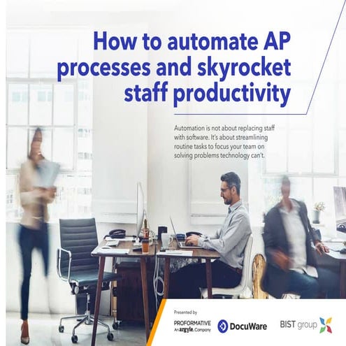How To Automate Ap Processes And Skyrocket Staff Productivity Pdf