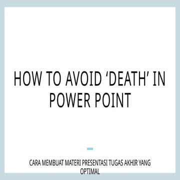 How to avoid ‘death’ in power point.pptx
